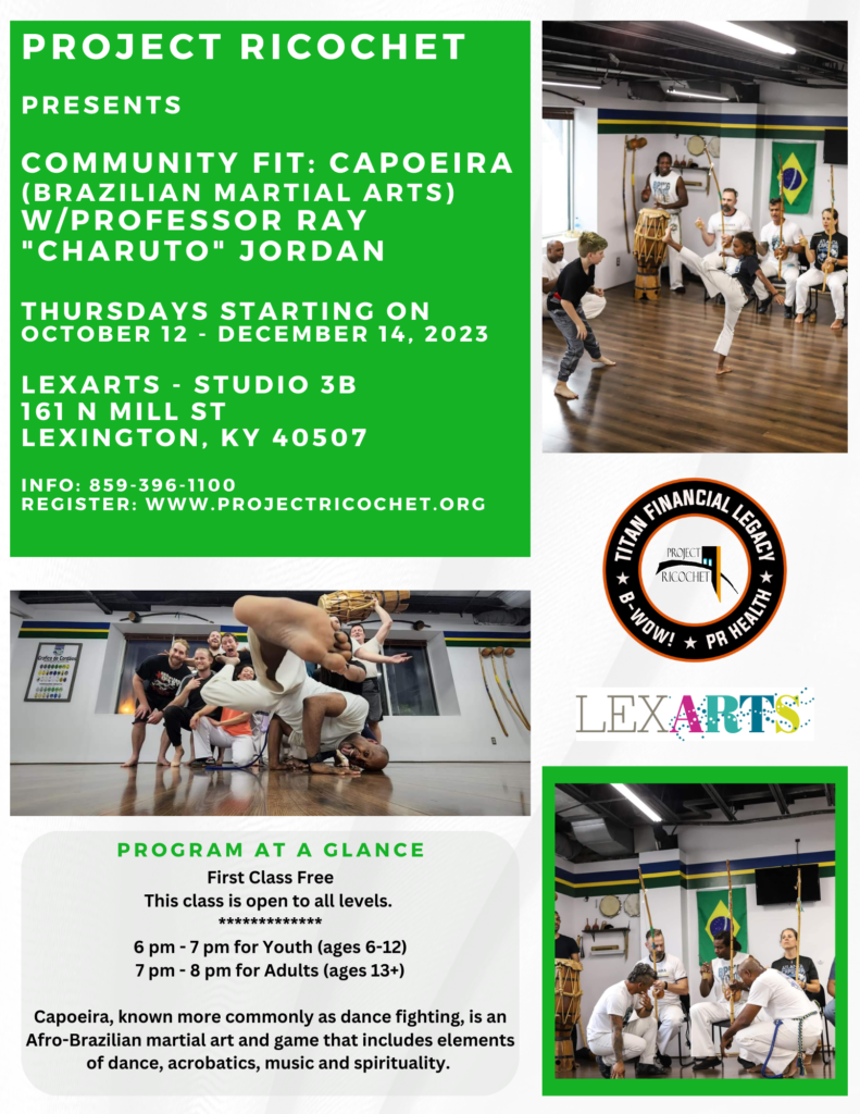 Project Ricochet’s PR Health Community Fit: Capoeira | LexArts